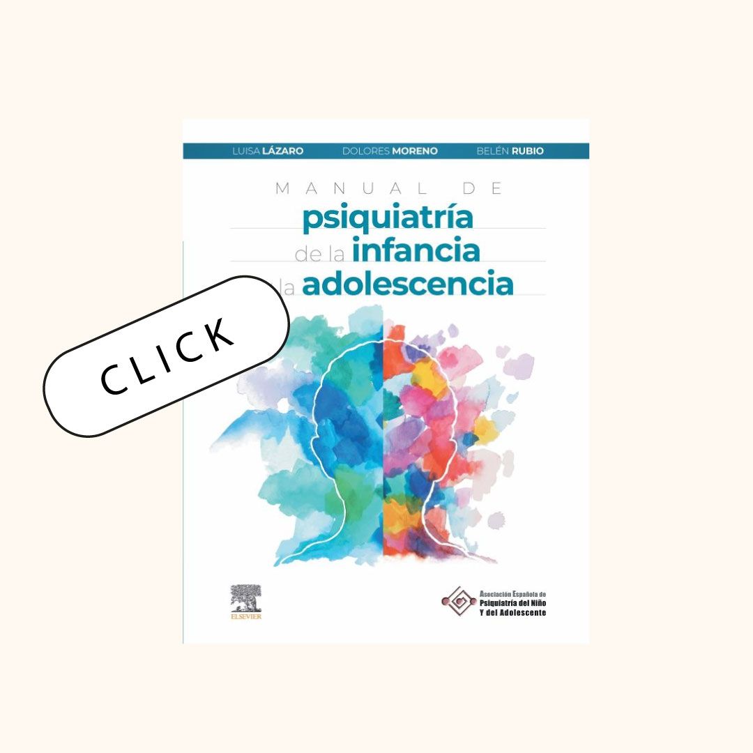 Manual de psiquiatría de la infancia y la adolescencia Manual de psiquiatría de la infancia y la adolescencia
